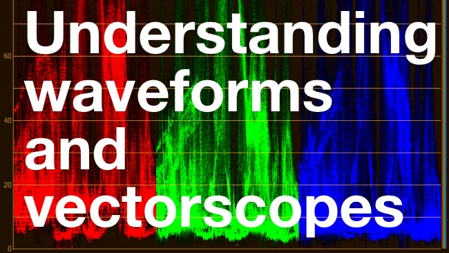 RedShark Summer Replay: How to Understand Waveform and Vector Displays