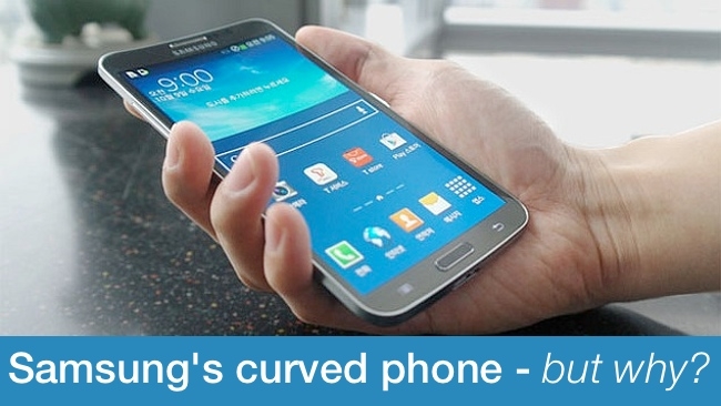 Curved smartphones are here, but we're not sure why