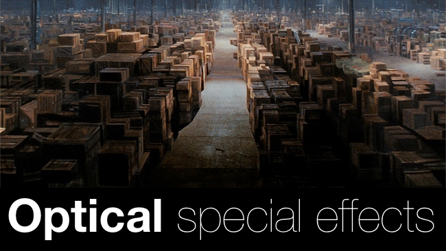 The History of VFX Part V: Optical Effects